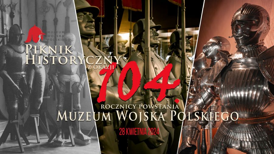 W niedzielę Piknik Historyczny w 104. rocznicę powstania Muzeum Wojska ...