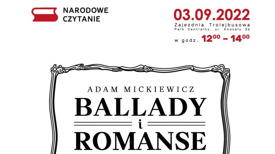 Narodowe Czytanie 2022. W tym roku wybrano „Ballady i romanse”