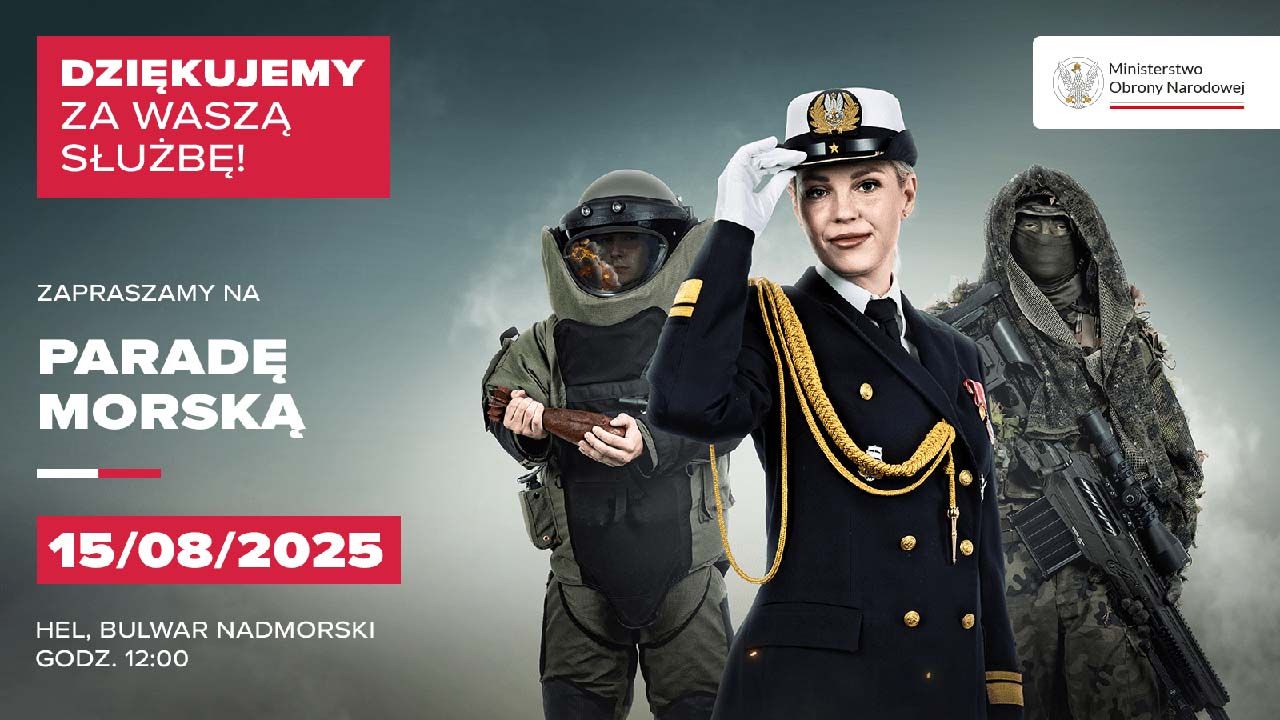Parada Morska. MON zaprasza na paradę Marynarki Wojennej RP na Helu. Obchody święta Wojska ...